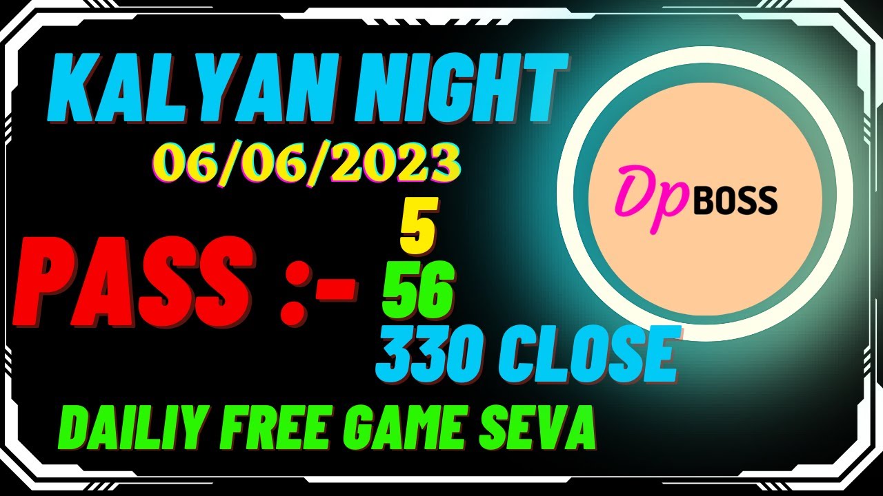 kalyan night satta matka dpboss dailiy free game seva | #06/06/2023 ...