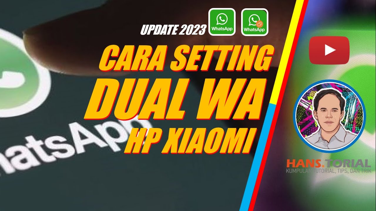 CARA SETTING DUAL WA PADA HP XIAOMI PANDUAN TERBARU 2023 - YouTube