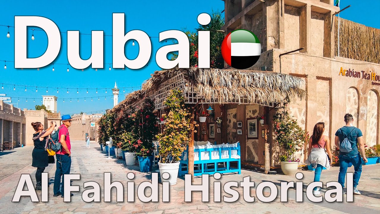 Dubai Al Fahidi Historical Walking Tour 4K🇦🇪 - YouTube