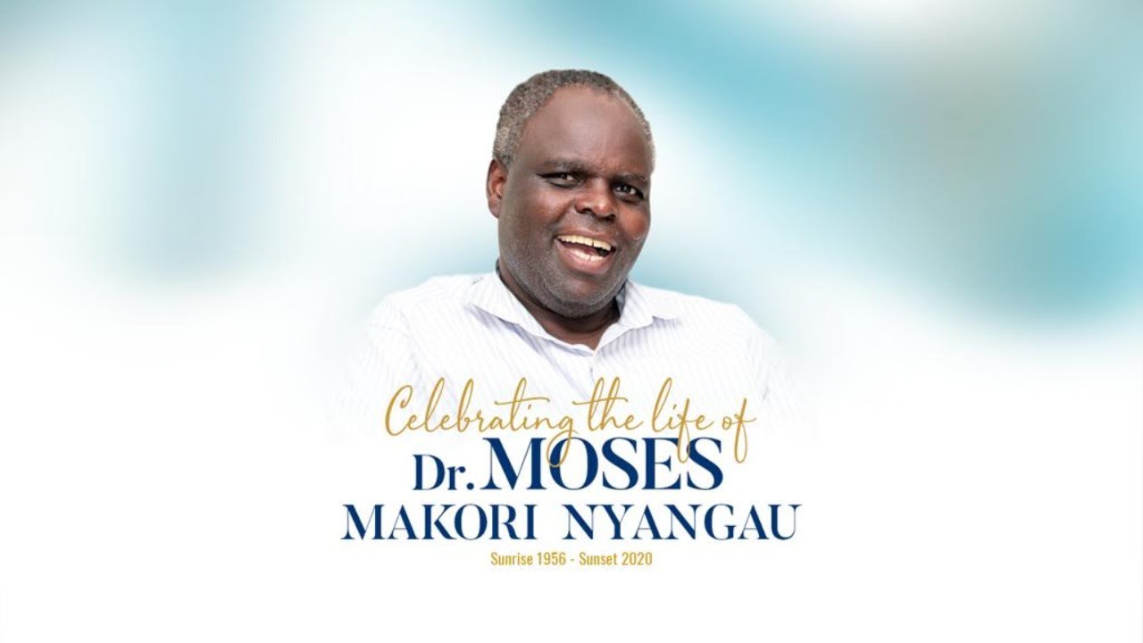 Celebrating The Life Of Dr Moses Makori - YouTube