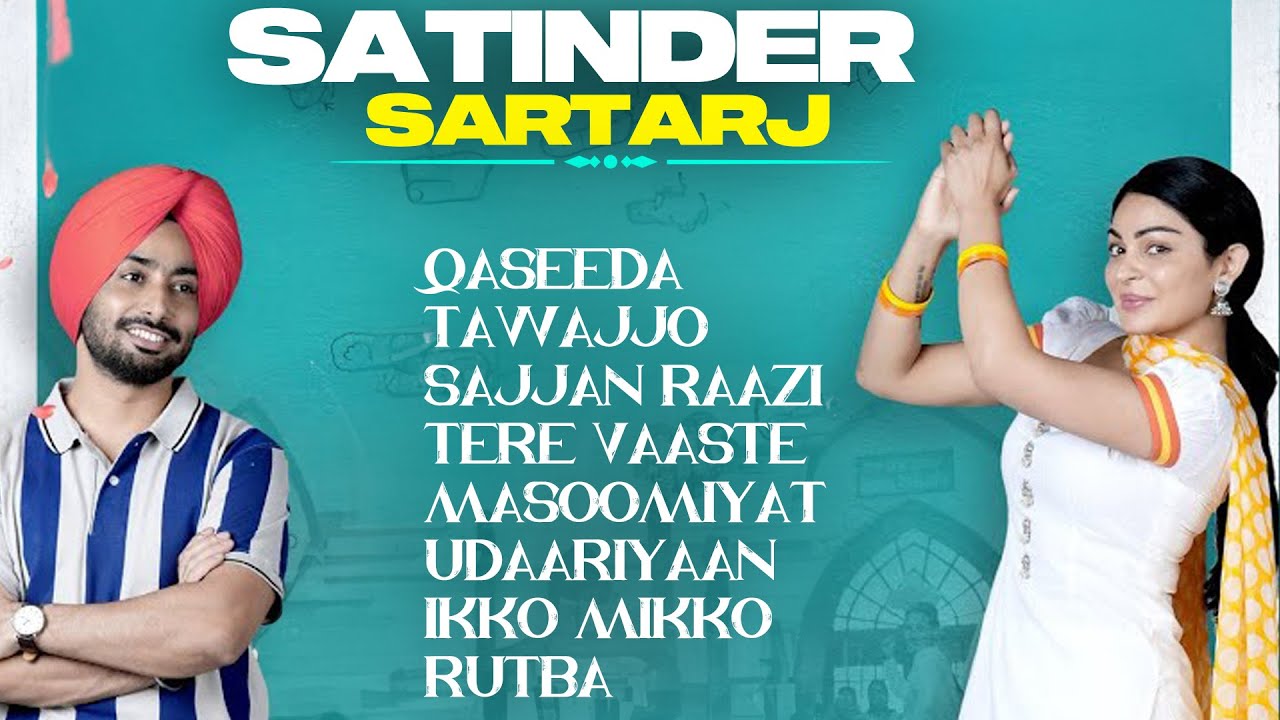 Satinder Sartaj All Time Hits | Best Of Satinder Sartaaj | New Punjabi ...