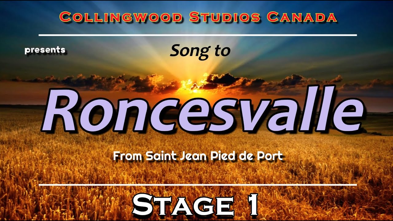 Camino Frances Stage 1 Song to Roncesvalle from Saint Jean Pied de Port ...