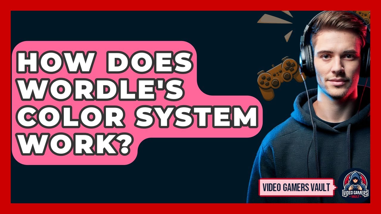 How Does Wordle's Color System Work? | Video Gamers Vault News - YouTube