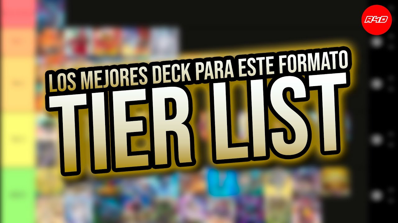¡Tier List! ¡Los mejores deck para este formato! - YouTube