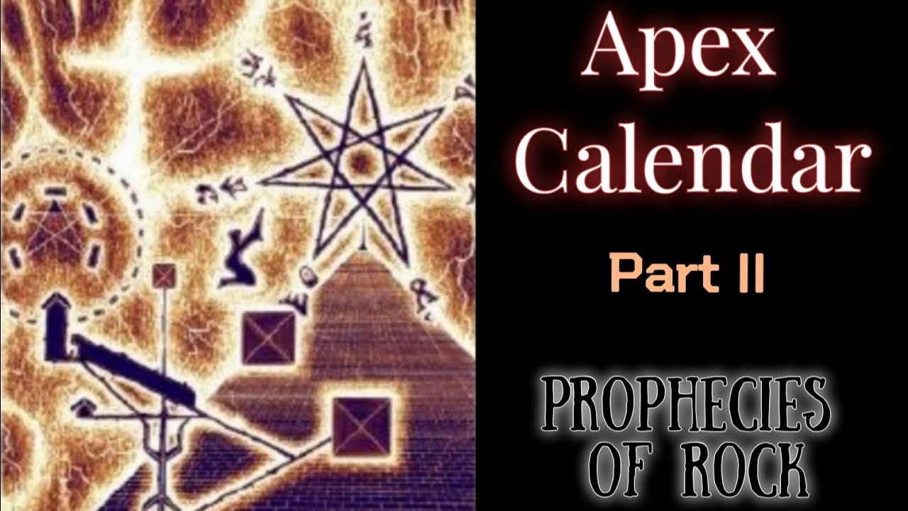 Prophecy in Rock: Apex Calendar Part II - YouTube