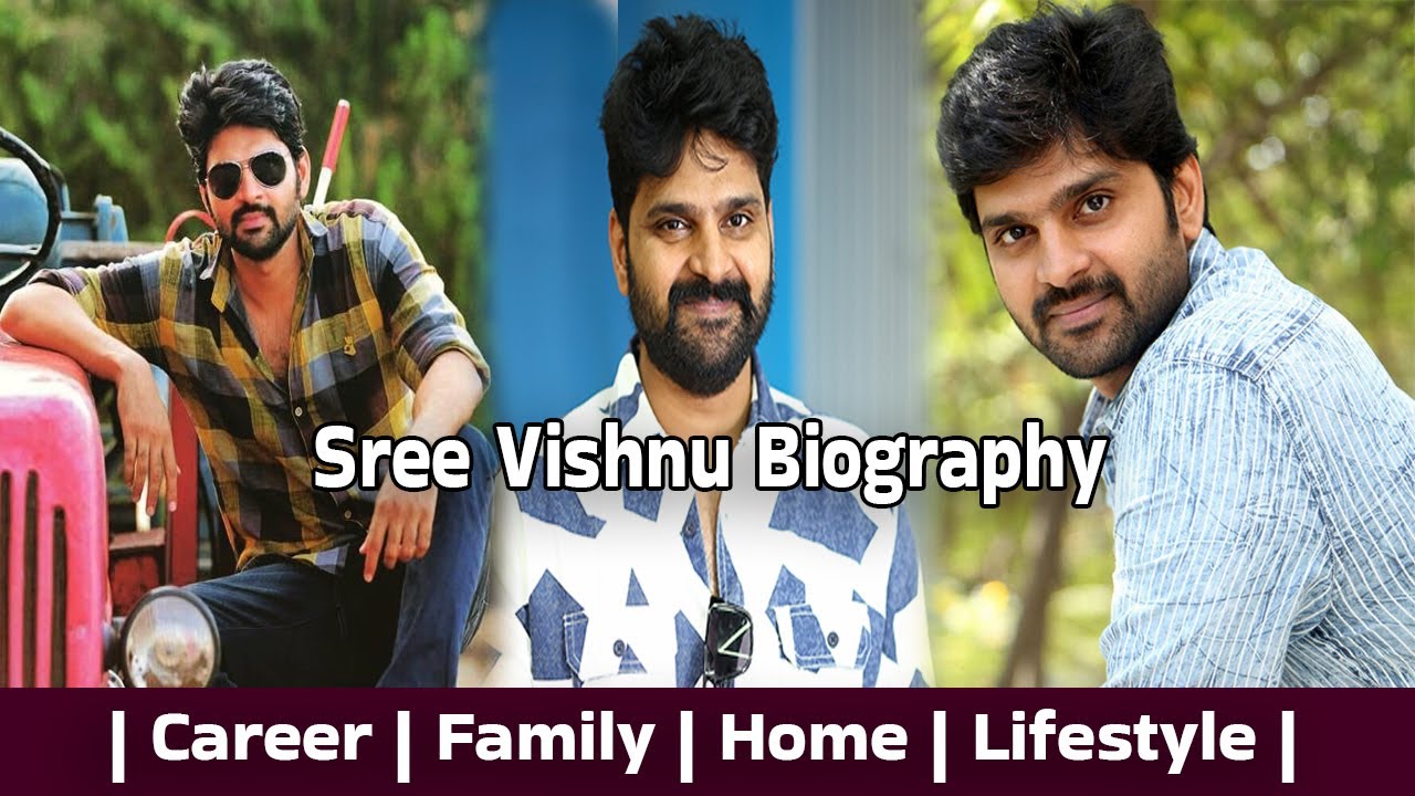 Sree Vishnu Biography | Family | Career | Home - YouTube