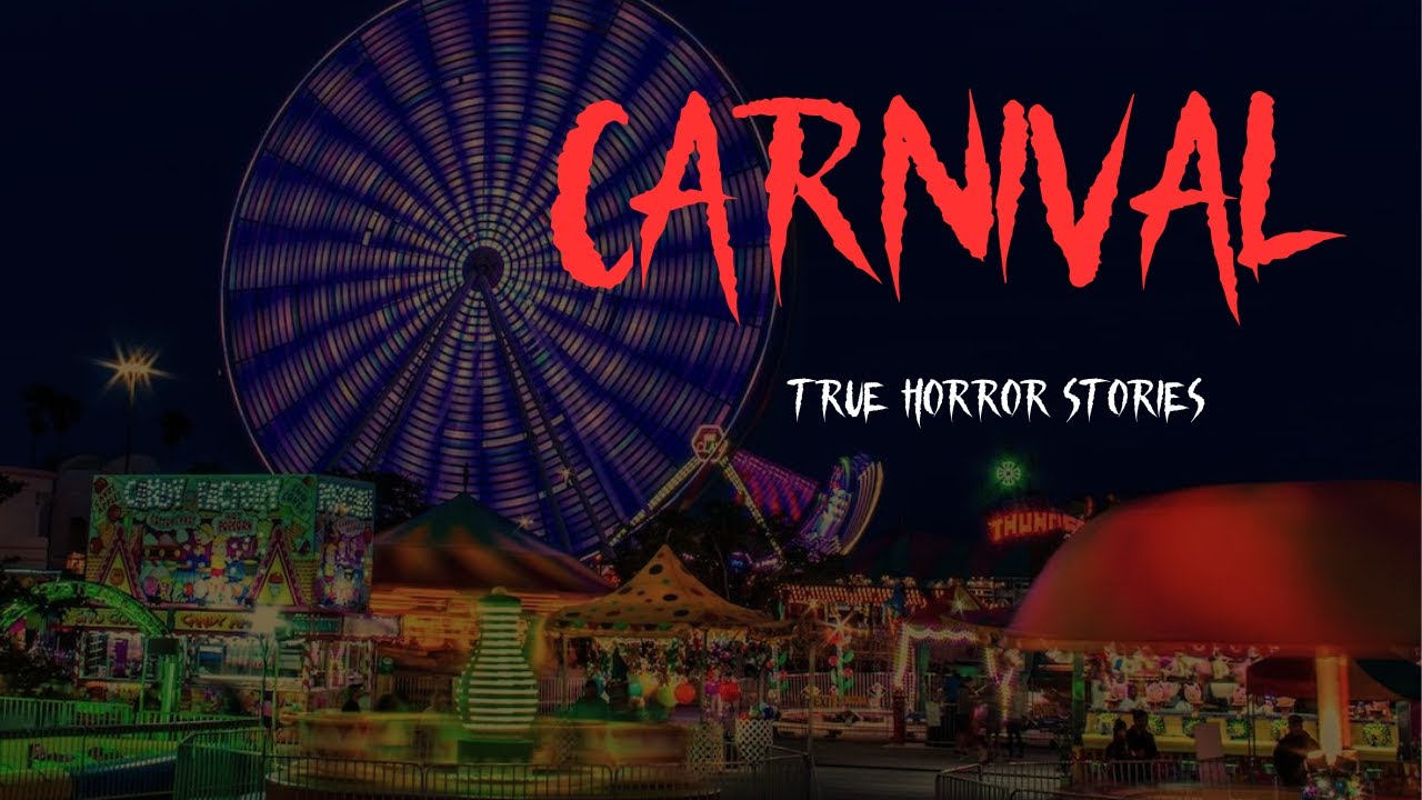 Carnival Horror Stories - YouTube