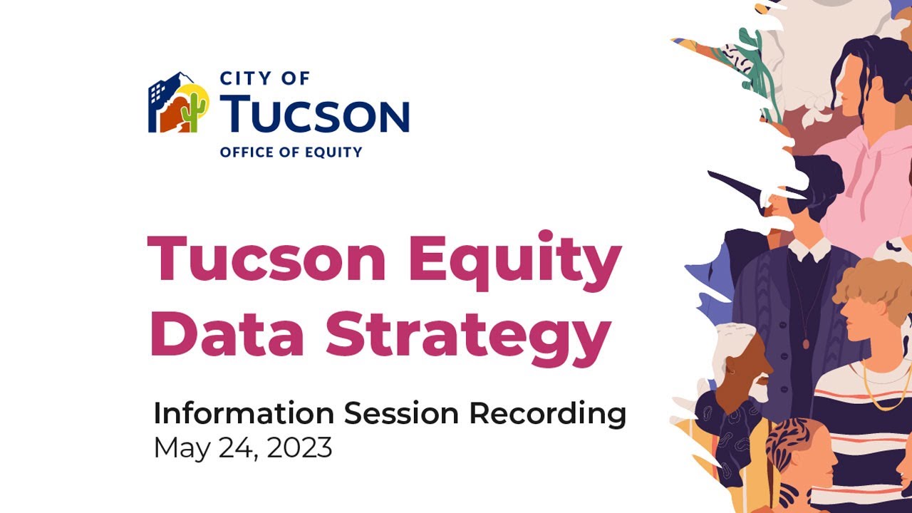 Tucson Equity Data Strategy: Data Resources for the Advancement of ...