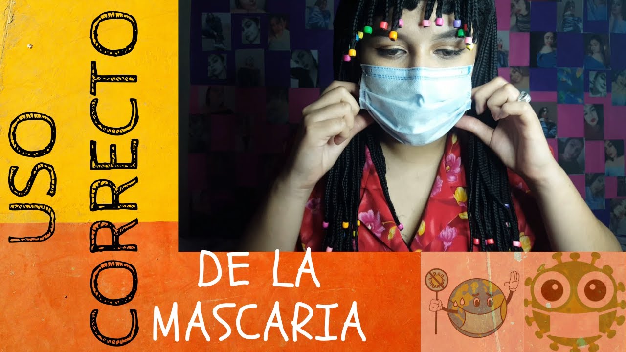 USO CORRECTO DE LA MASCARÍA (LA CHULI) - YouTube