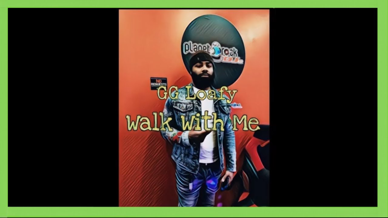GG Loafy - "Walk With Me" - Bank Rose Radio - YouTube