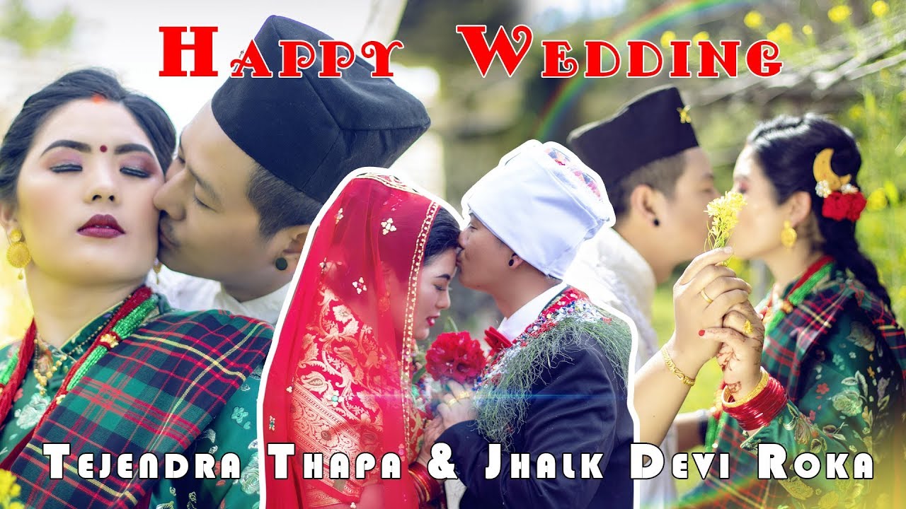 TEJENDRA THAPA & JHALAK DEVI ROKA WEDDING VIDEO - YouTube