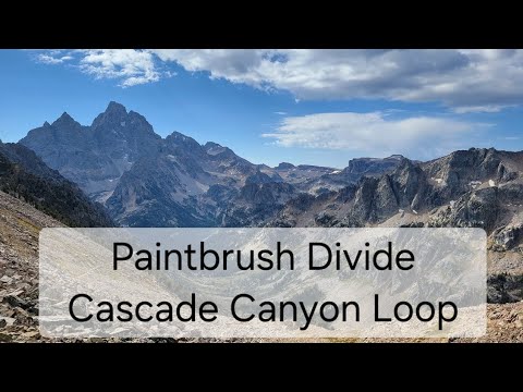 Paintbrush Divide Cascade Canyon Loop - YouTube