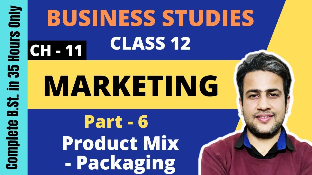 Marketing | Class 12 | Business Studies | Chapter 11 | Part 6 ...
