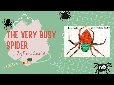 STORY || THE VERY BUSY SPIDER || by ERIC CARLE || READ ALOUD SESSION ...