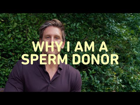 Why I am a sperm donor