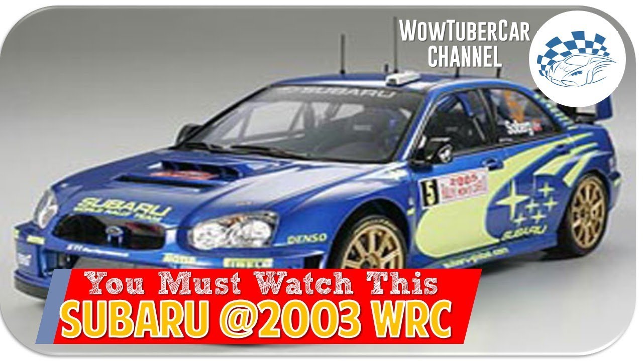 "Great Performance " Subaru at 2003 WRC Championship-car reviews sti ...