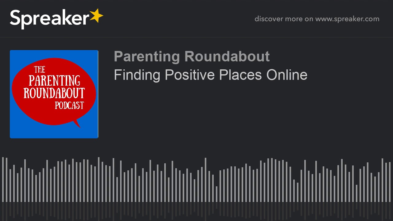Finding Positive Places Online - YouTube