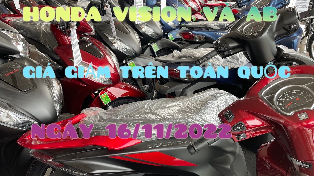 Bảng giá xe Honda vision 2022 và AB ngày 16/11/2022. Vision ngày càng ...
