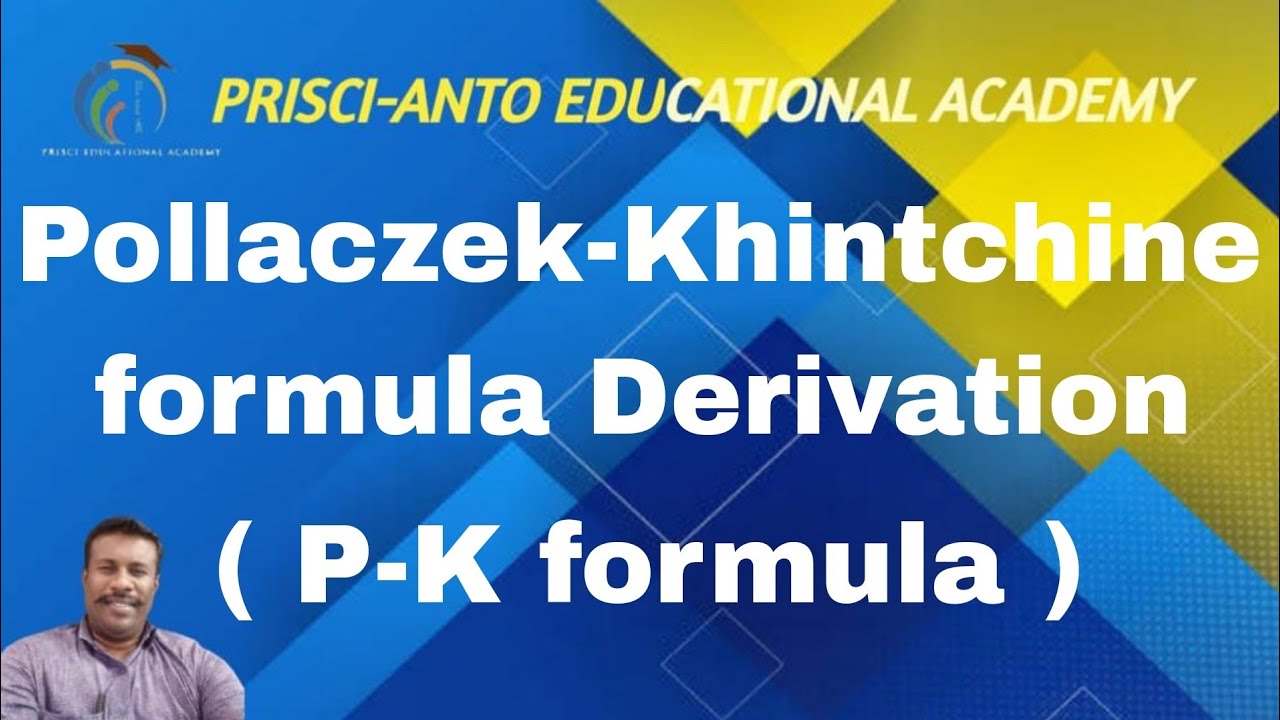 Pollaczek-Khintchine ####Formula# ###PQT#P-K formula####Part-B# ...