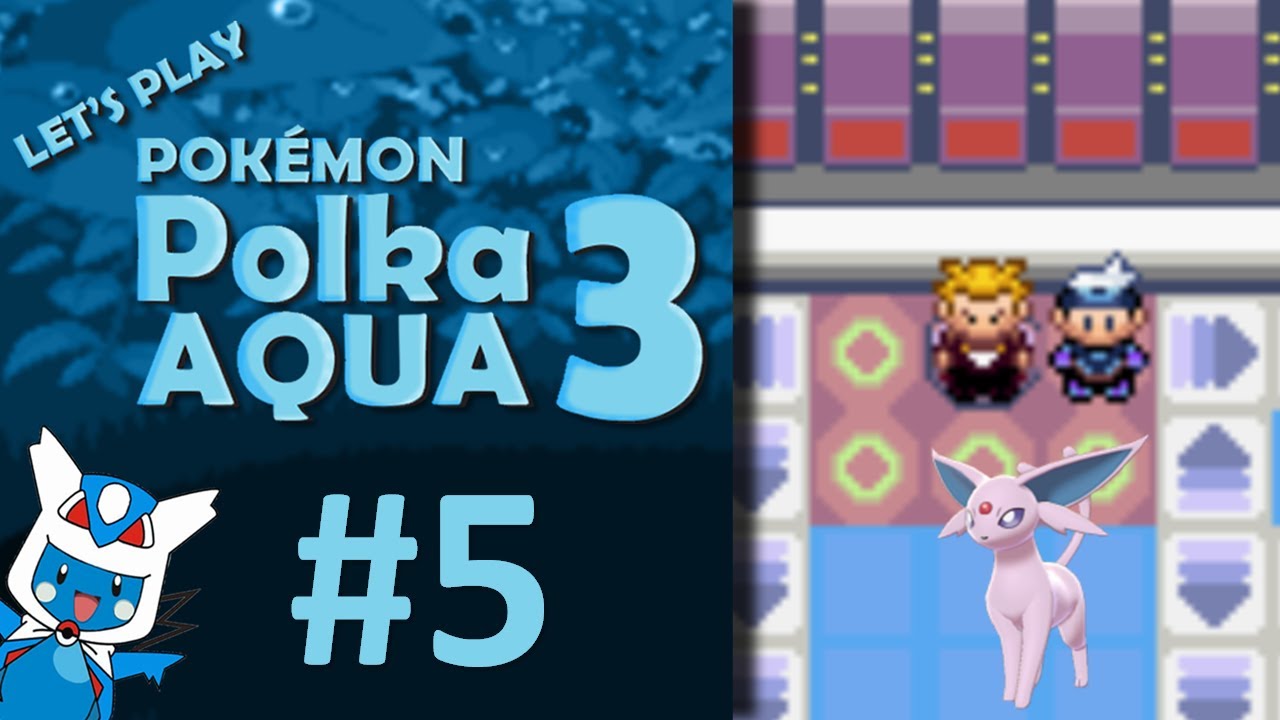 Let's Play Pokemon Polka Aqua 3: Part 5 - Knowledge and Tricks - YouTube