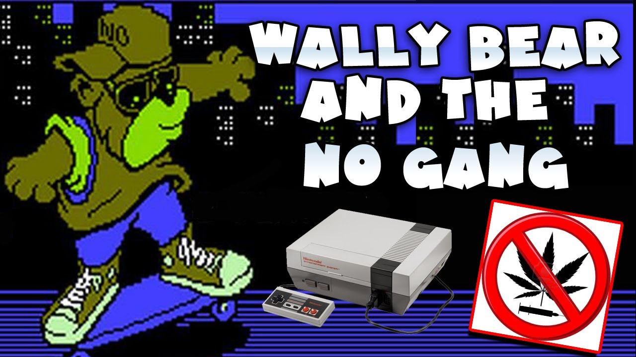Wally Bear & The No Gang - NES Anti-Drug NES Madness! - YouTube
