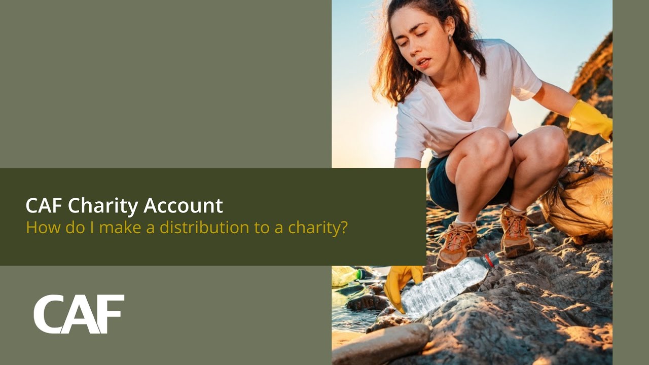 How do I make a distribution to a charity | CAF Charity Account - YouTube