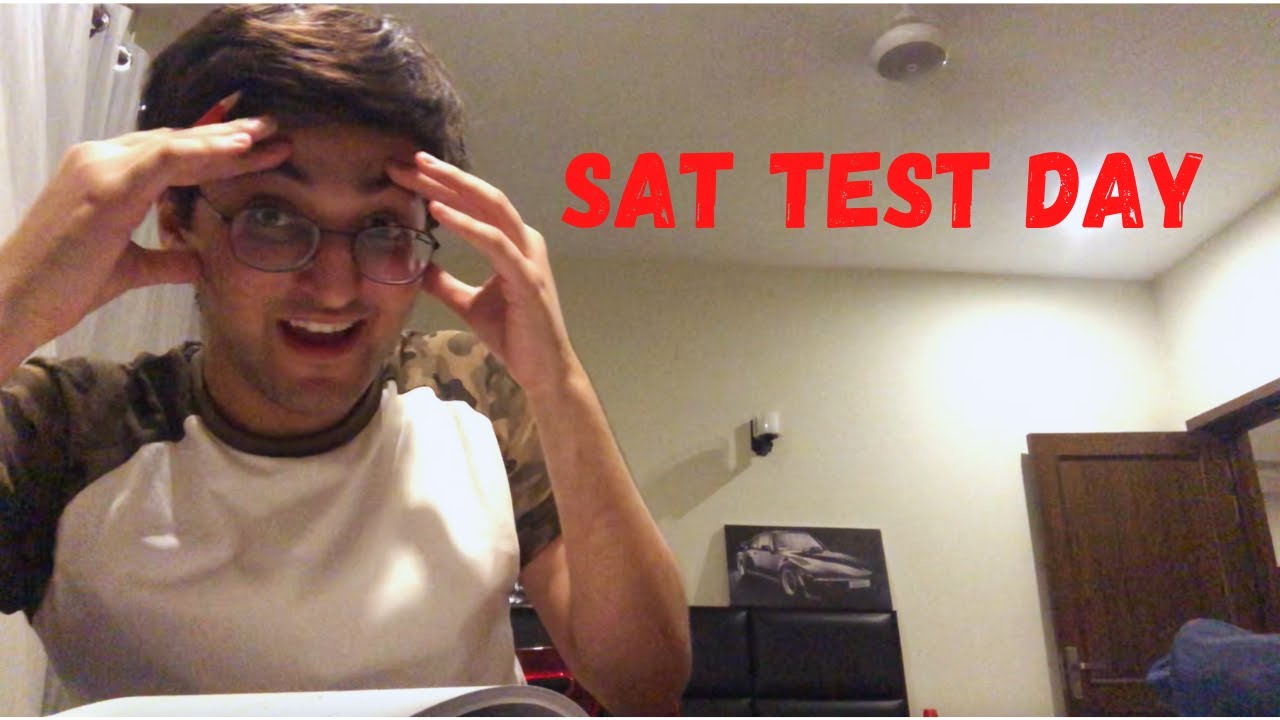 My first time giving the SAT | WORST EXPERIENCE EVERRRR - YouTube