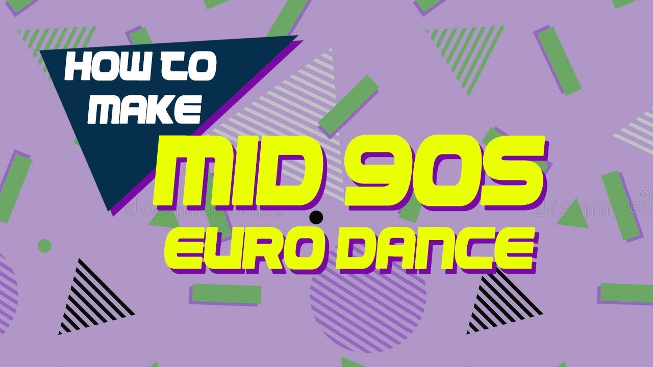 How to Make Mid 90s Euro Dance - YouTube