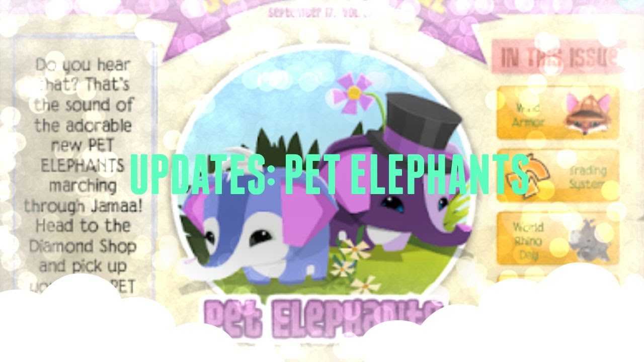 UPDATES: Pet Elephants - Animal Jam - YouTube