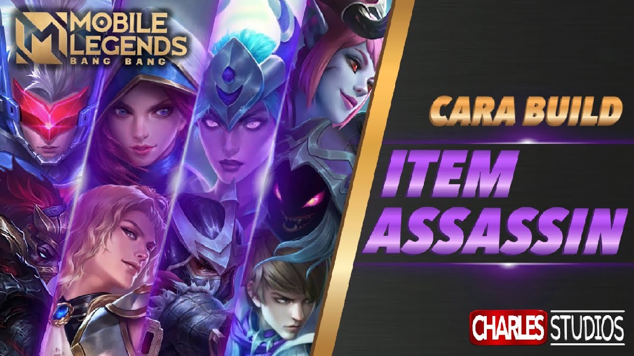 CARA BUILD ITEM ASSASSIN Mobile Legend Indonesia 2020 - YouTube