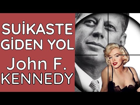 Marilyn Monroe’nun Kollarından Namlunun Ucuna...John F. Kennedy