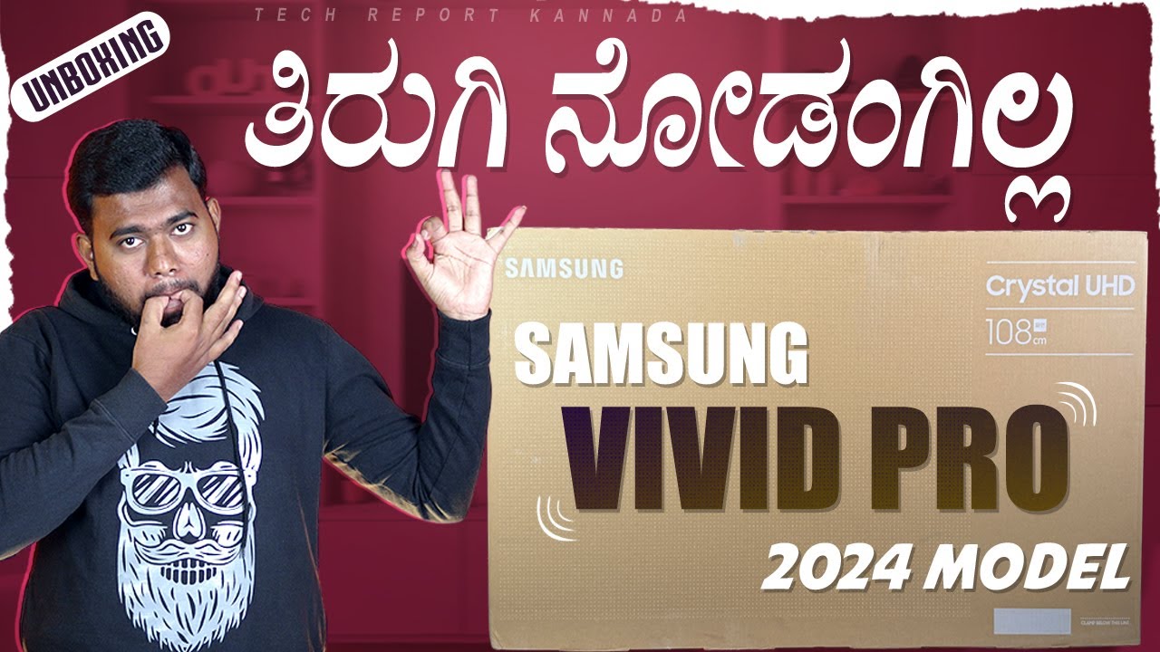 Samsung Crystal 4K Vivid Pro Smart TV Unboxing in Kannada - YouTube