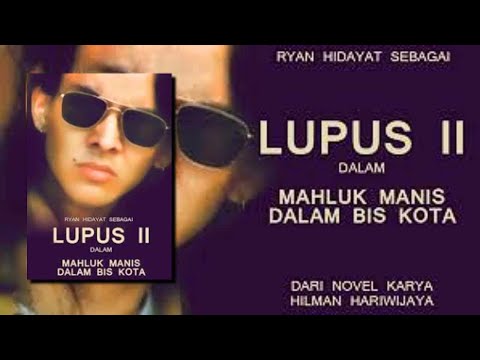 Lupus 2 : Makhluk Manis Dalam Bus Full Movie