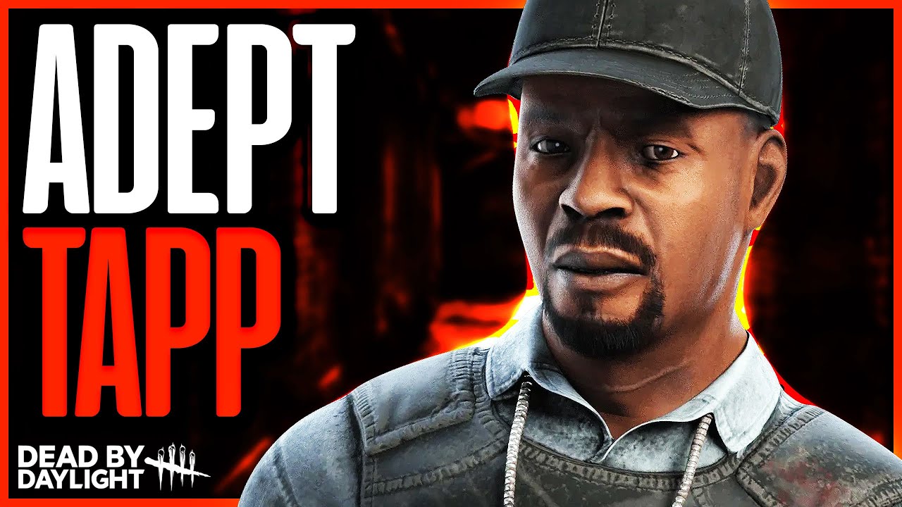 Adept Tapp | Dead by Daylight | DBD - YouTube