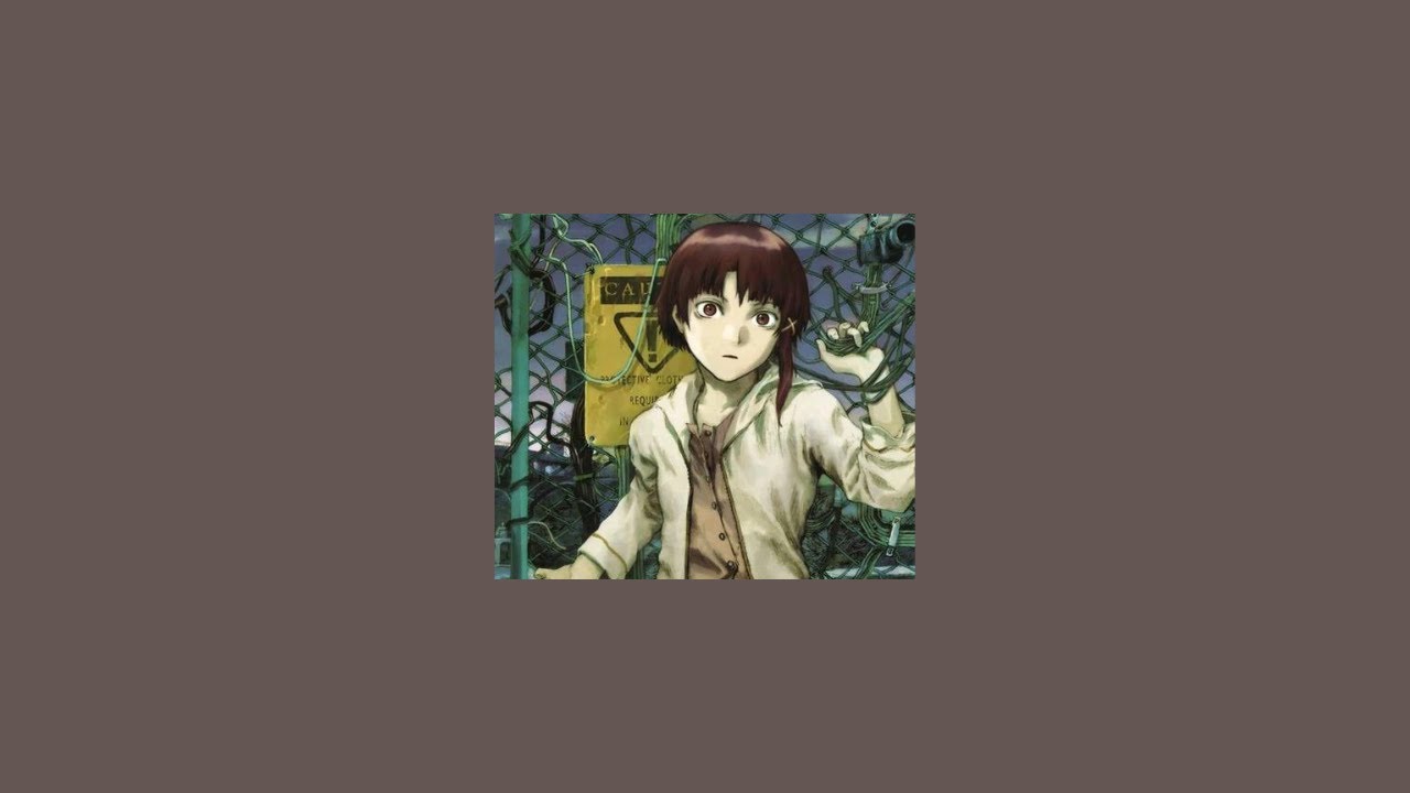 songs for lain kinnies (a serial experiments lain playlist) - YouTube