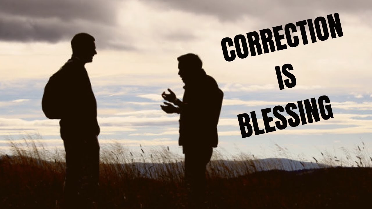 #CORRECTION IS #BLESSING FOR BELIEVER IN #CHURCH - YouTube