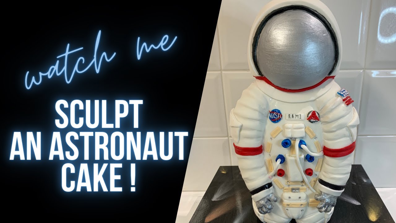The making of a NASA Astronaut cake - YouTube