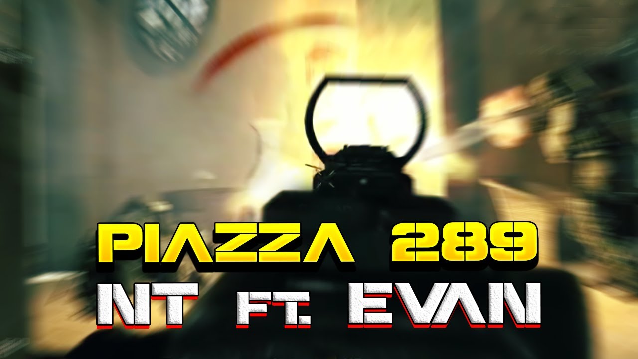 MW3 Piazza wave 289 NT WR Ft. Evan360flip (edited version 2) - YouTube
