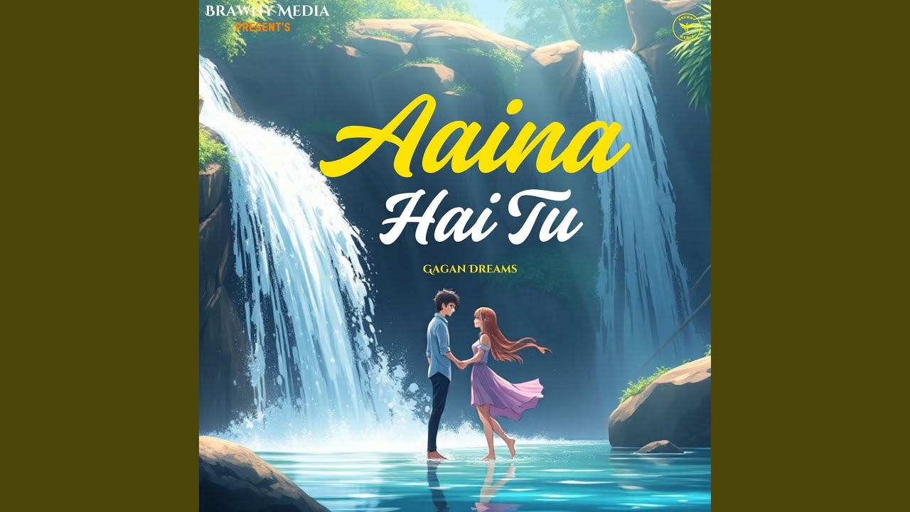 Aaina Hai Tu - YouTube