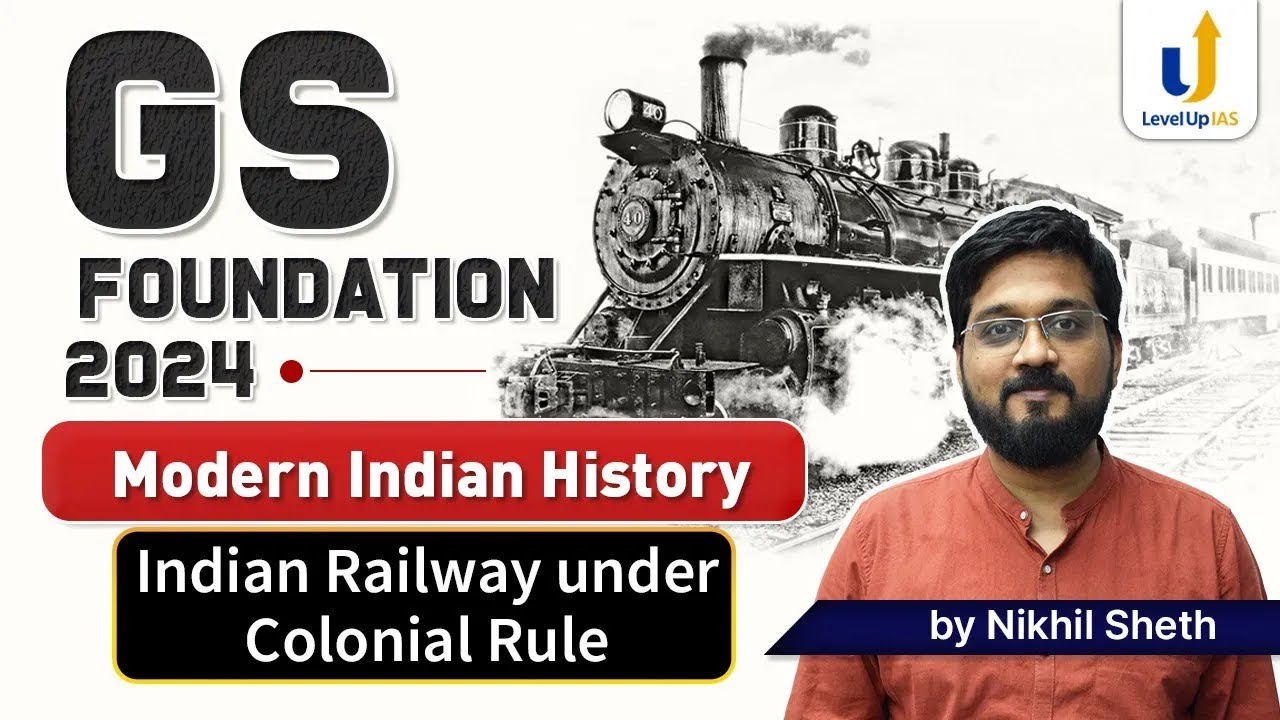 INDIAN RAILWAY under Colonial Rule | Modern India | GS Foundation ...