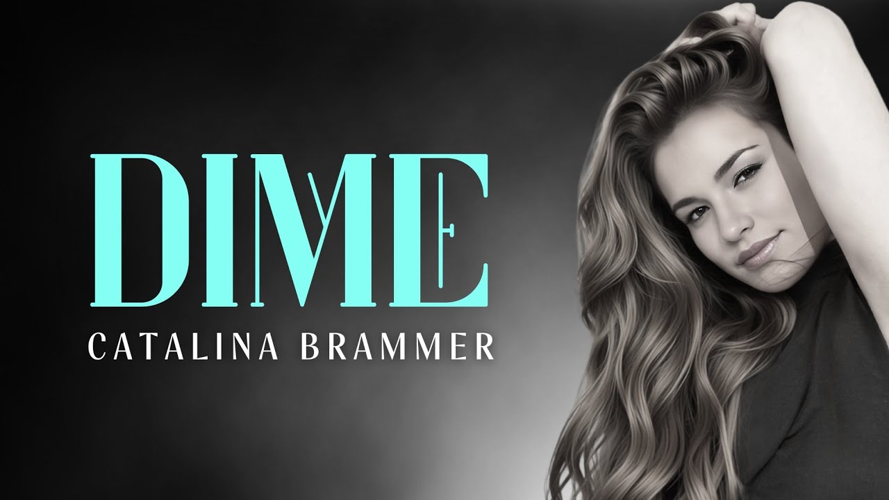Catalina Brammer - Dime (Video Lyrics) - YouTube Music