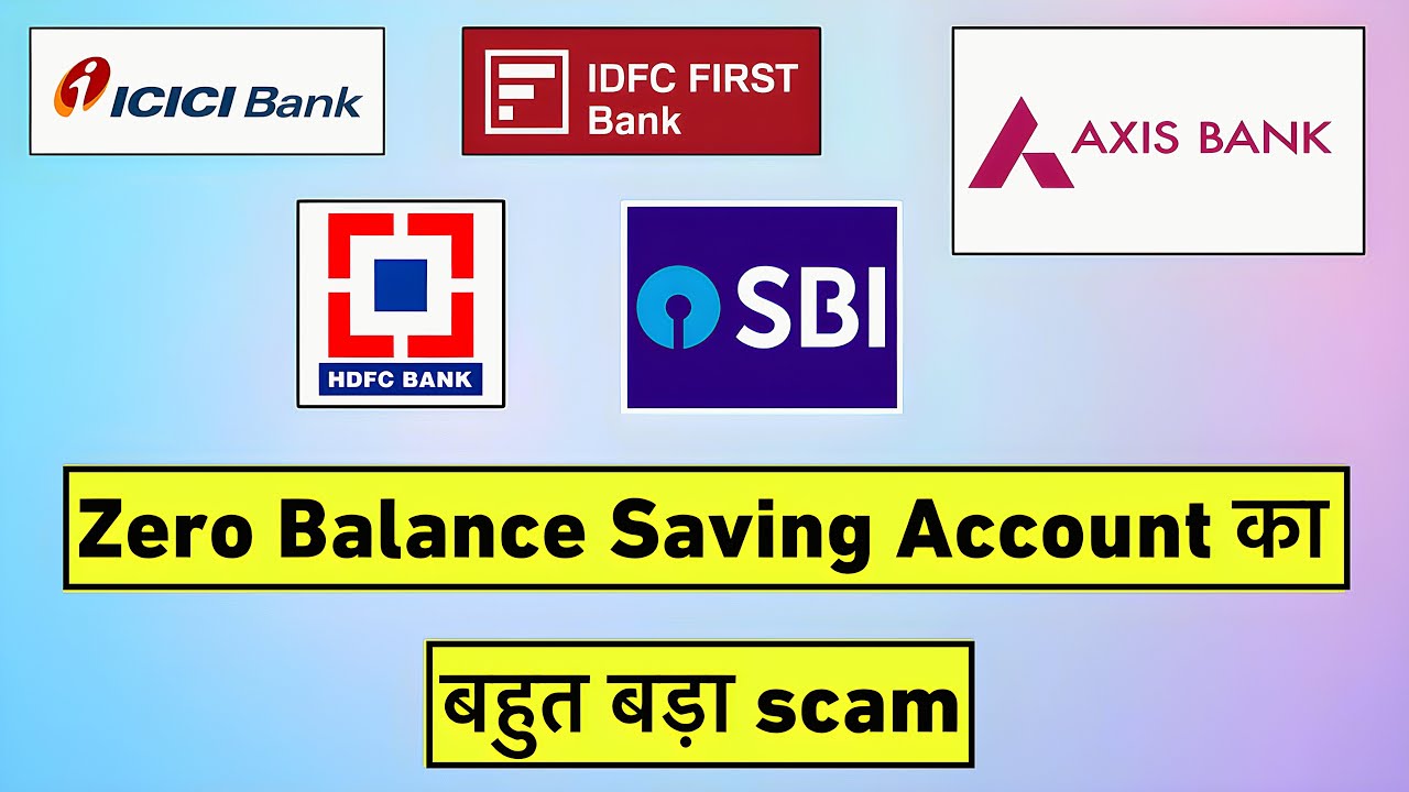 Online Zero Balance Bank Account Scam | Zero Balance Saving Account ...