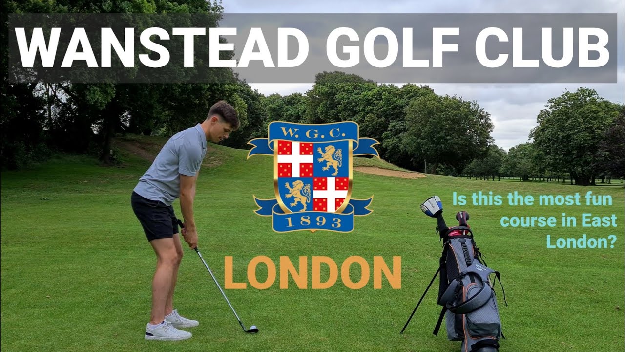 Wanstead Golf Club - Course Vlog - Every Shot - YouTube