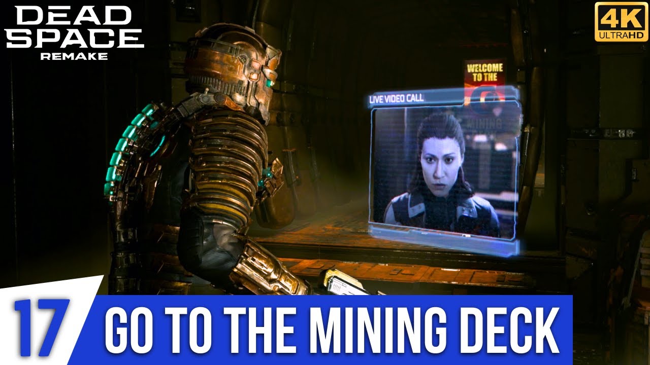 DEAD SPACE REMAKE Gameplay Part 17 - Go to The Mining Deck | Activate ...