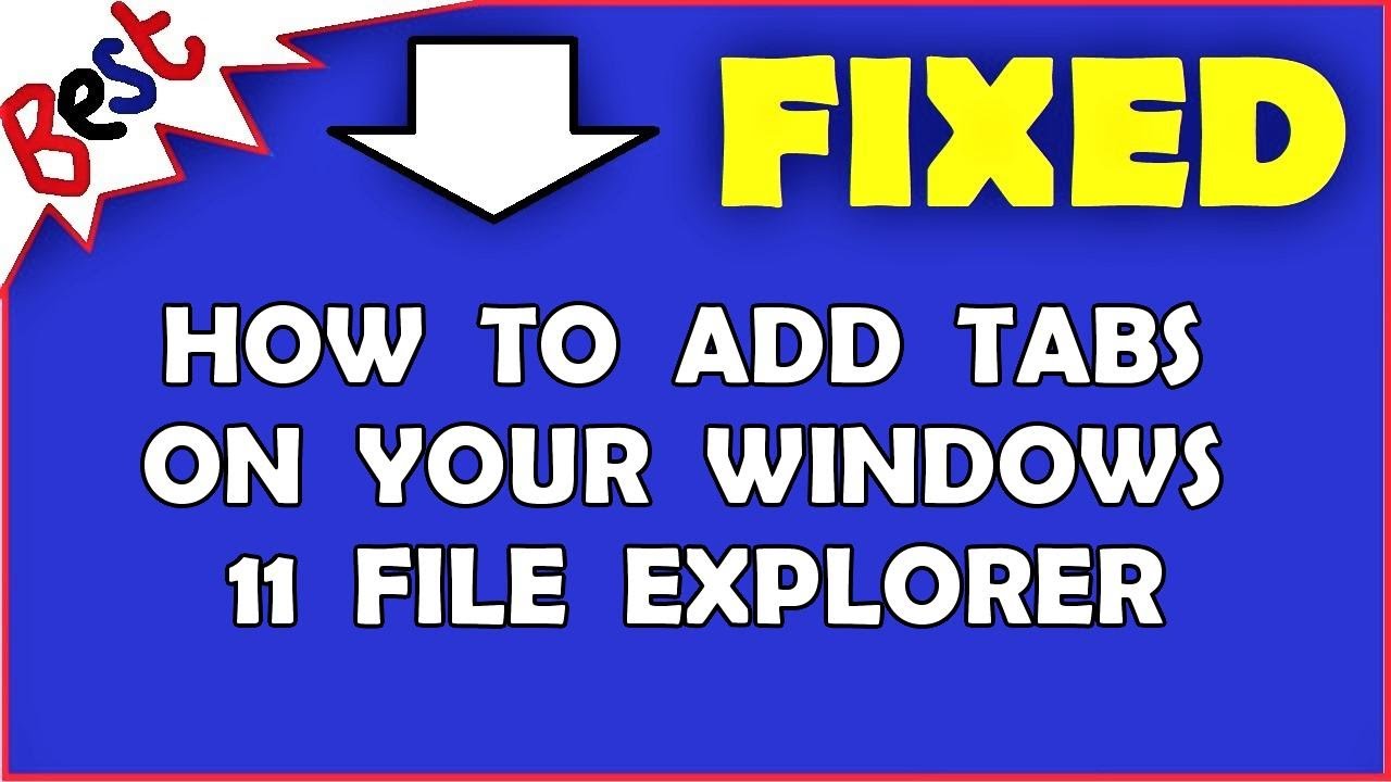 How to add tabs on your Windows 11 File Explorer - YouTube