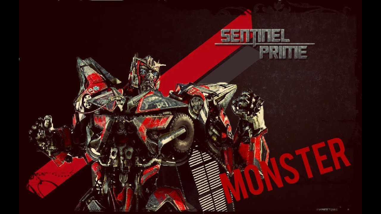 Sentinel Prime - monster (tribute) - YouTube