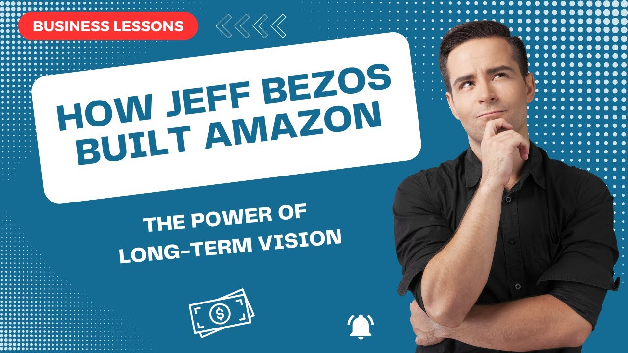 "How Jeff Bezos Built Amazon – The Power of Long-Term Vision" 🏬📈 - YouTube