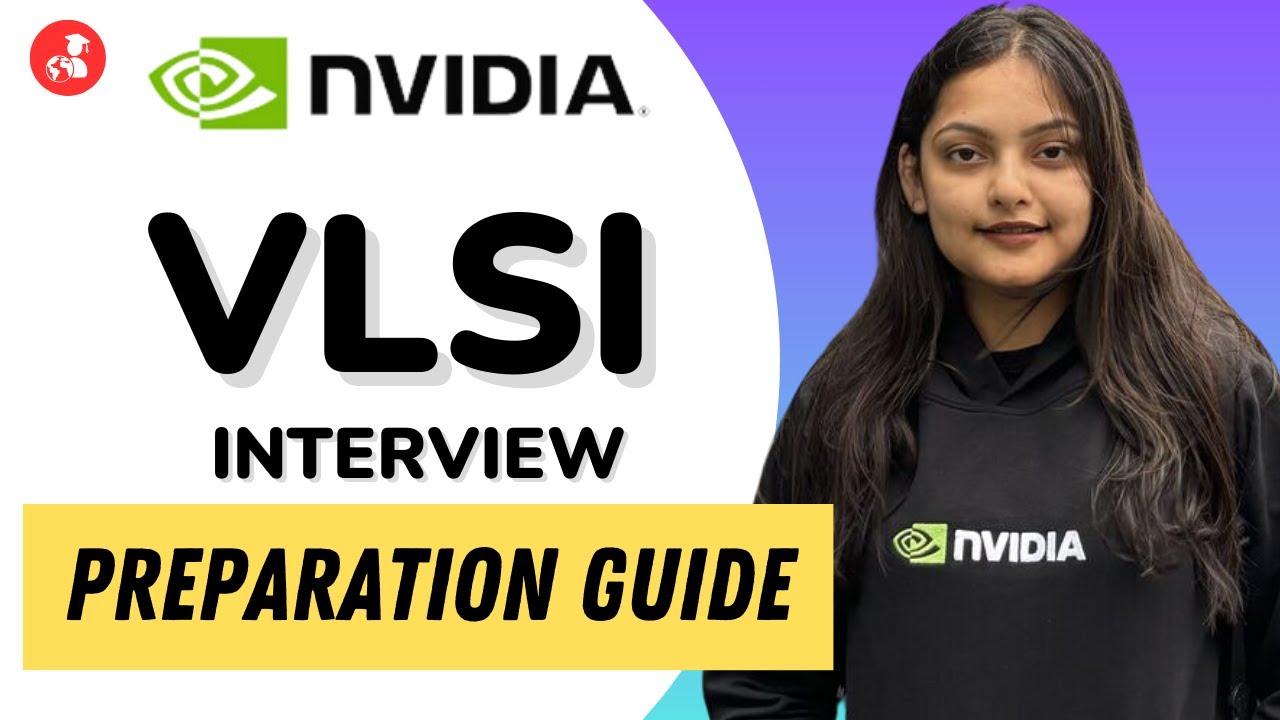 Vlsi Interview Preparation Guide Nvidia Youtube