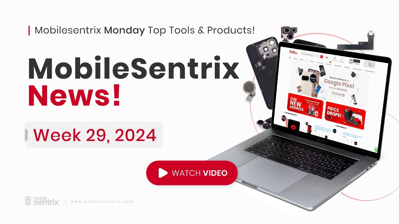What’s new at MobileSentrix? - Week 29, 2024! - YouTube