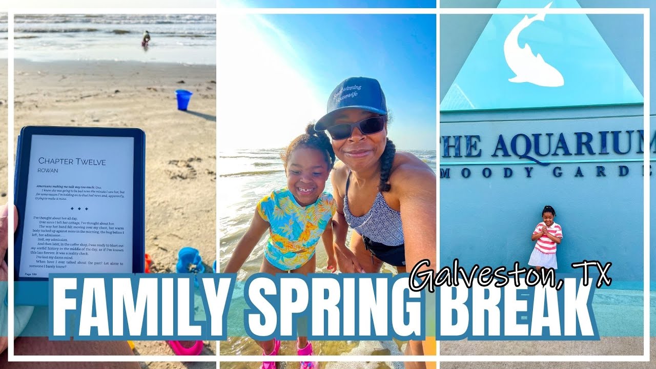 Family Spring Break 2023 vlog // Family vacation to Galveston (aka ...